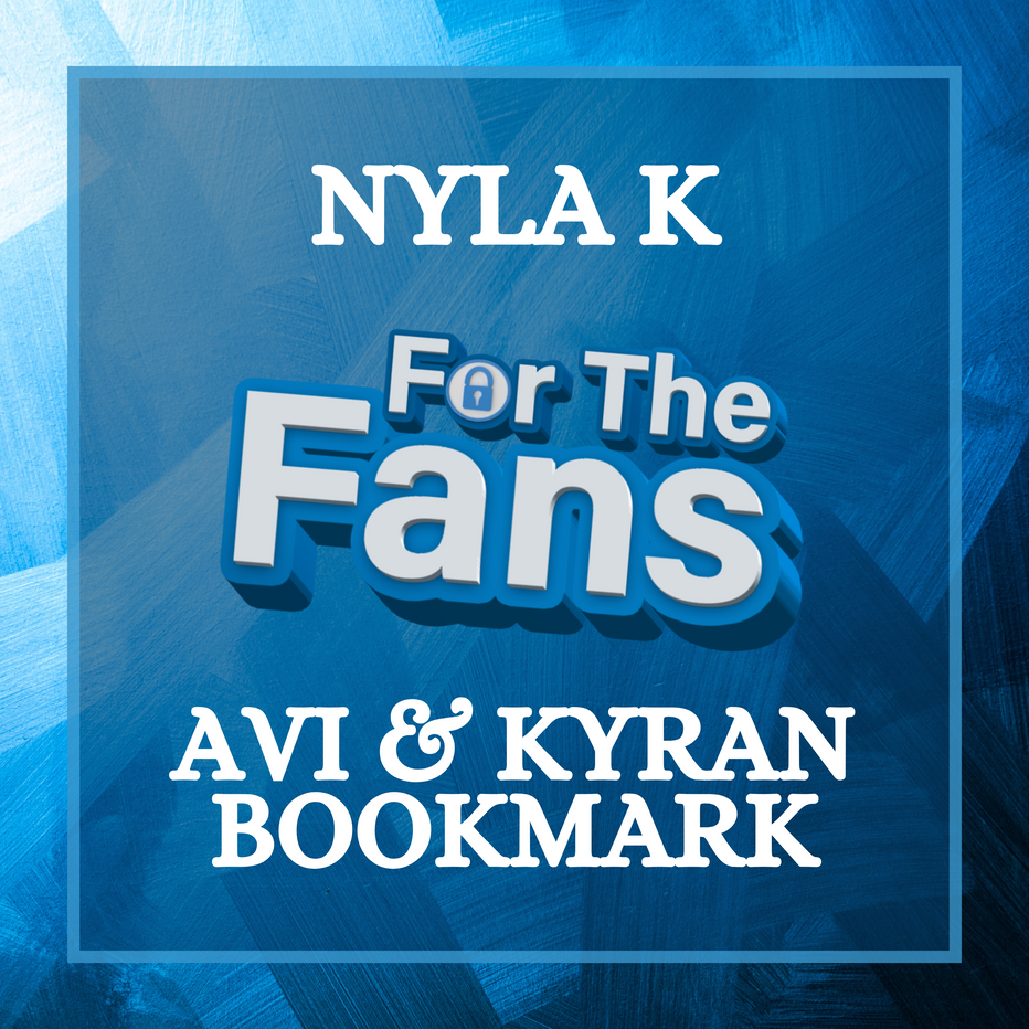 Nyla K - For The Fans Avi and Kyran Bookmark – The Book Spice