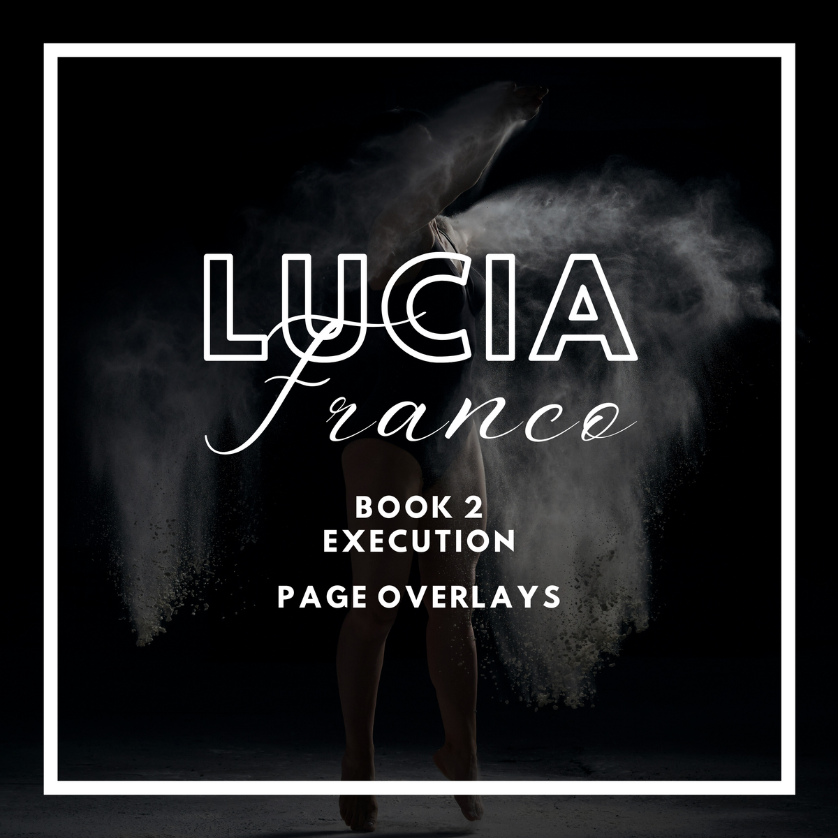 Lucia Franco - Execution Page Overlays – The Book Spice
